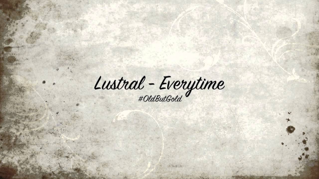Lustral - Everytime [Nalin & Kane Remix] HD - YouTube
