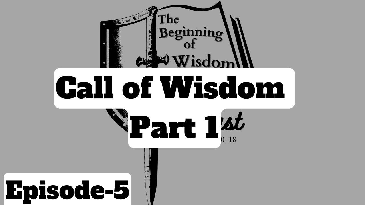 E5-Proverbs 1:20-26/The Call of Wisdom Part 1 - YouTube