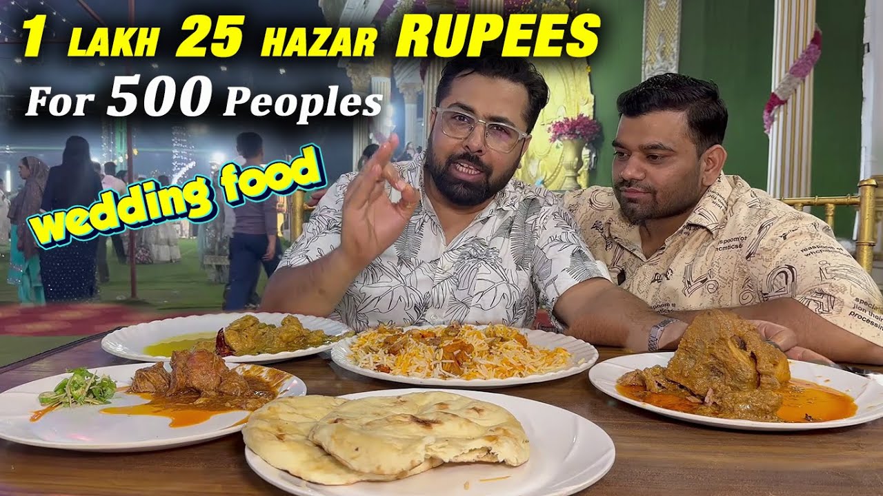 Muslim Wedding Food | 500 लोगो का खाना 125000 रु में | Chicken Biryani ...