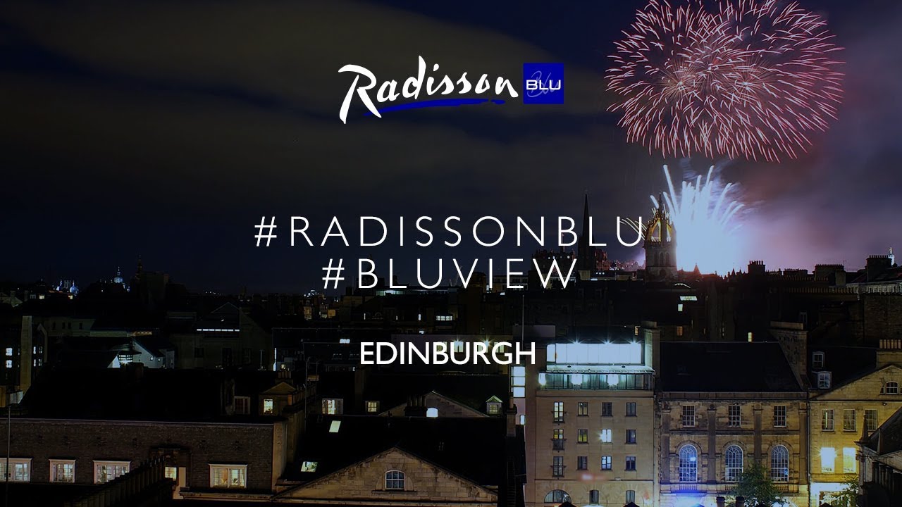 Watch the Festival Fringe fireworks from the Radisson Blu Hotel ...