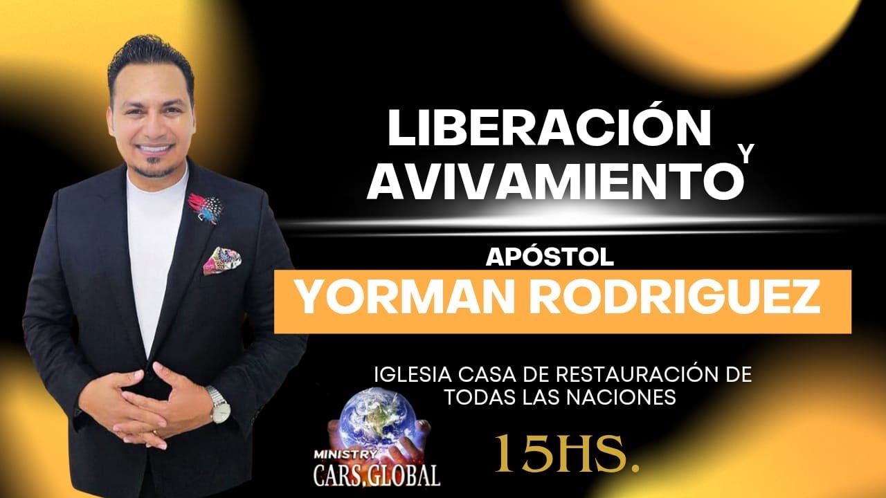 Culto de Liberación y Avivamiento || Apóstol Yorman Rodriguez - YouTube
