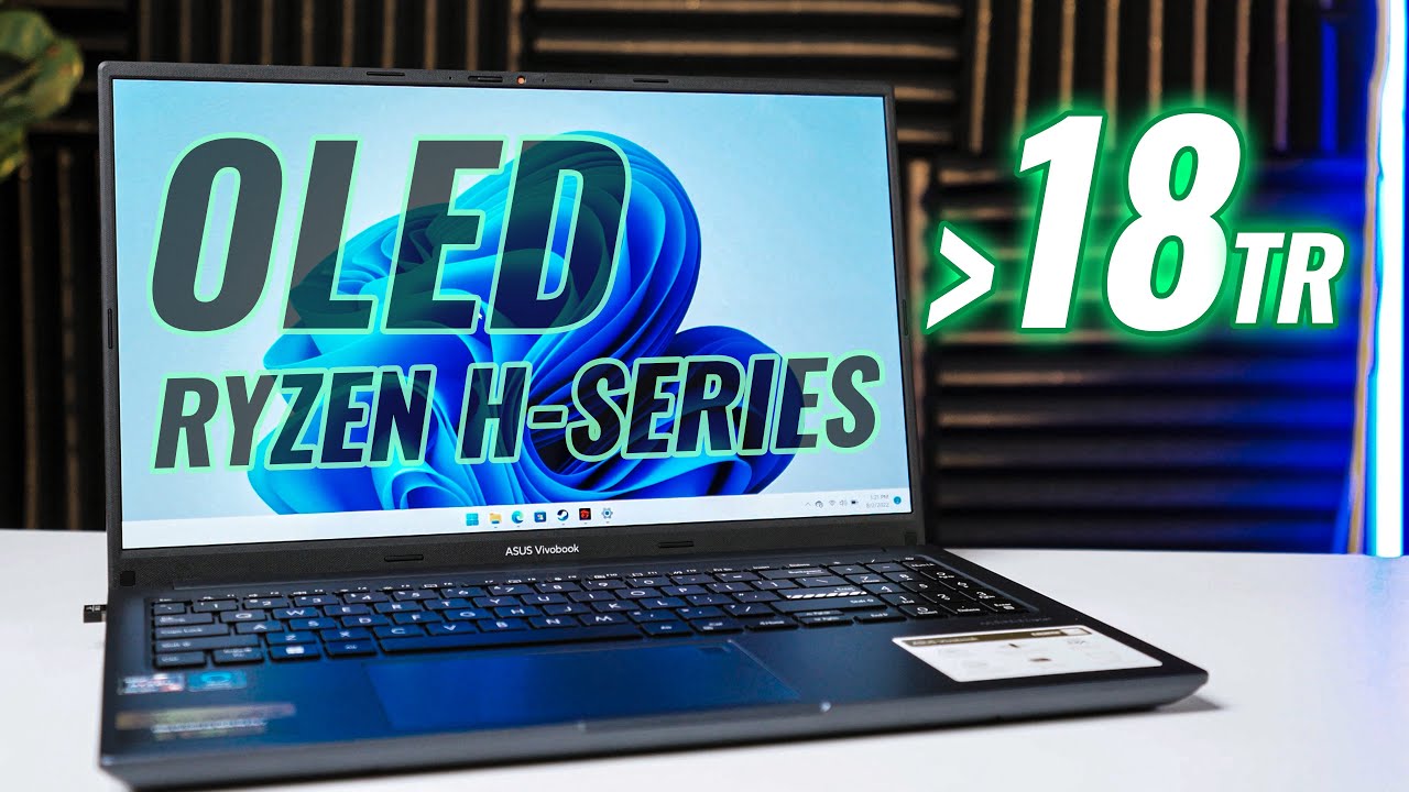 Dưới 18 triệu có laptop màn OLED, chip H hiệu năng cao - ASUS Vivobook ...