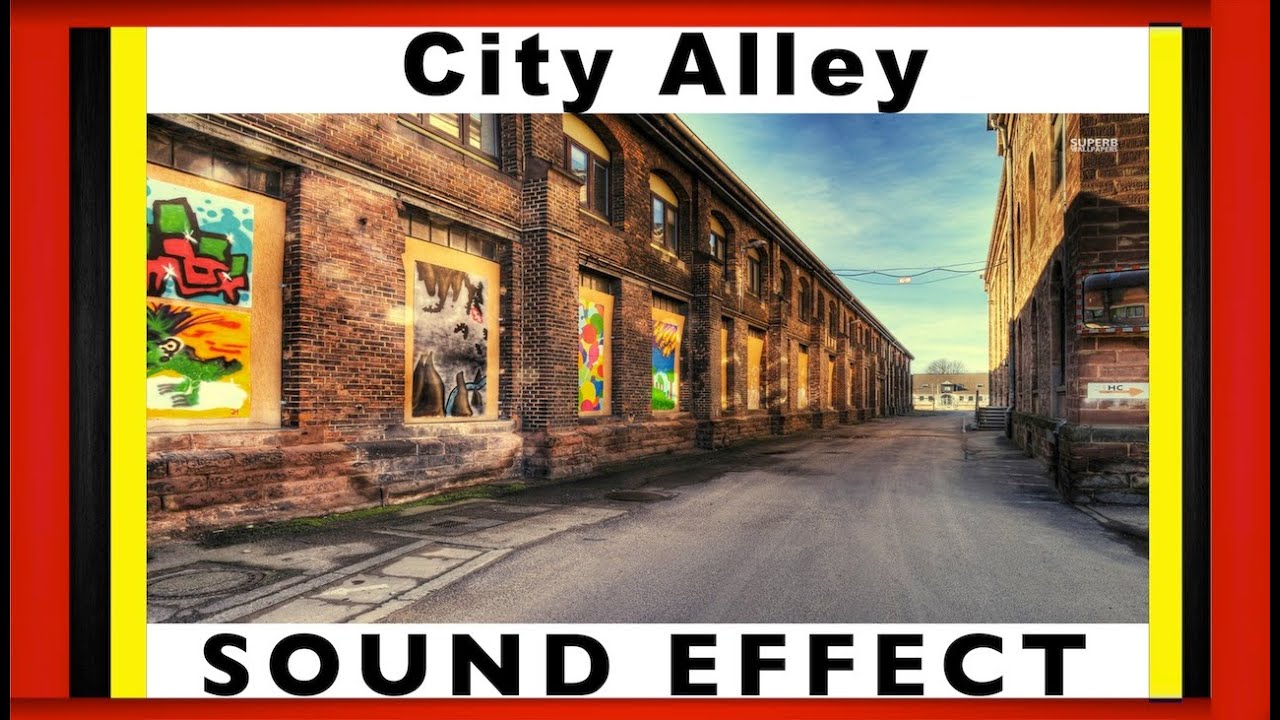 City Alley Sound Effect | SFX | HD - YouTube