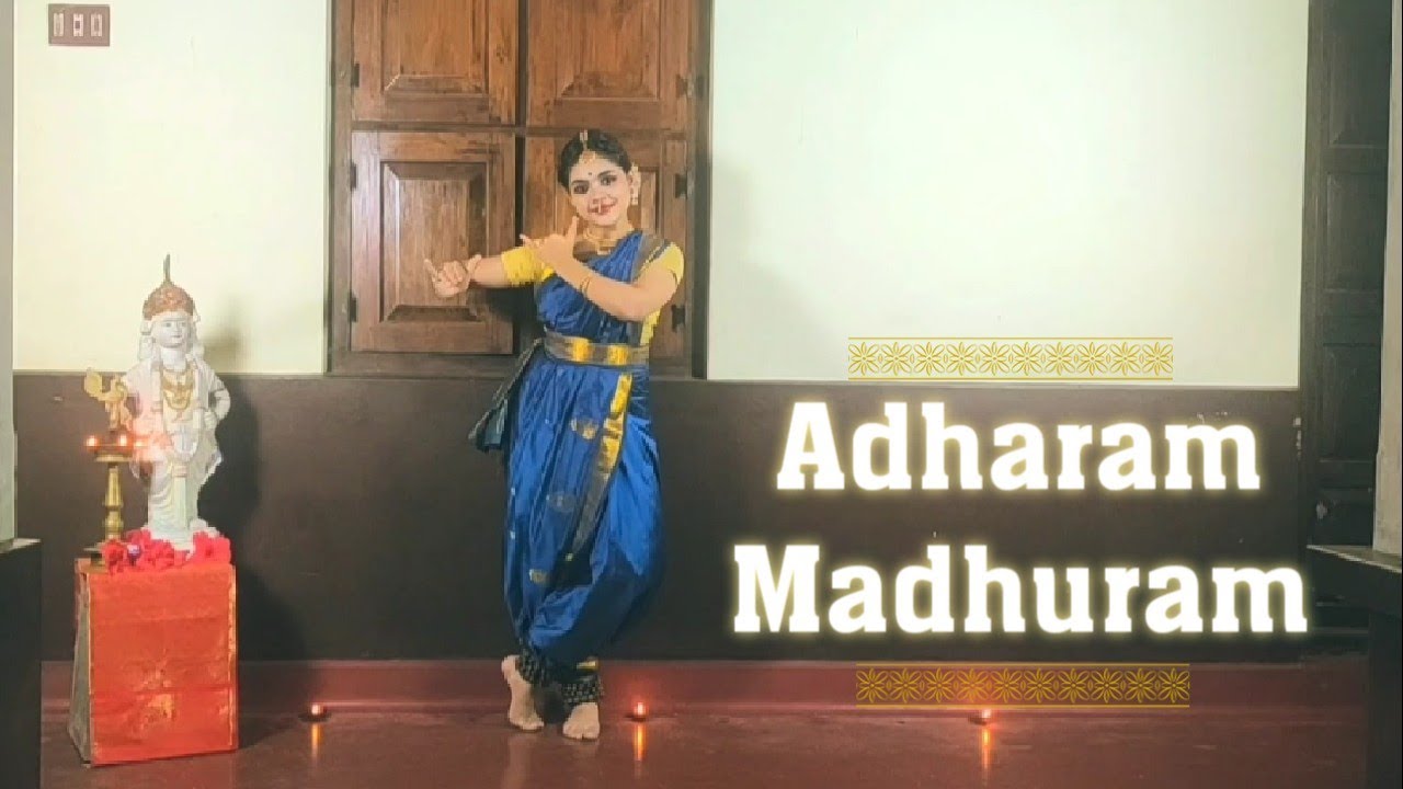Madhurashtakam | Adharam Madhuram | Sanjana Sivakumar | Bharatanatyam ...