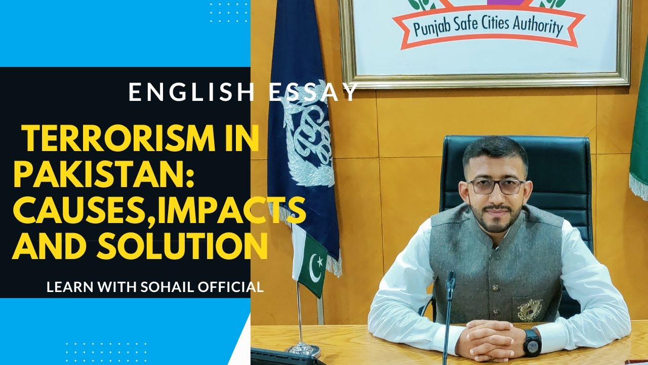 English Essay on Terrorism:Terrorism in PAKISTAN Causes,Impacts and ...
