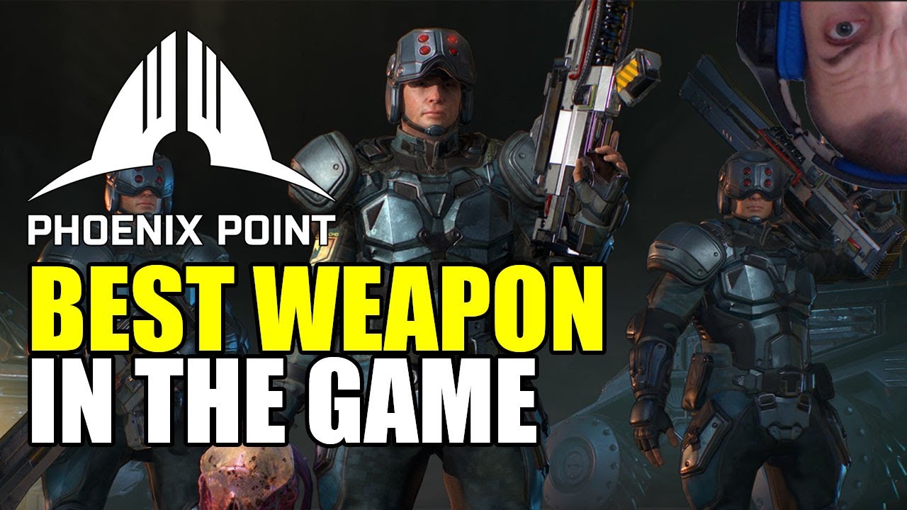 Phoenix Point Best Weapons
