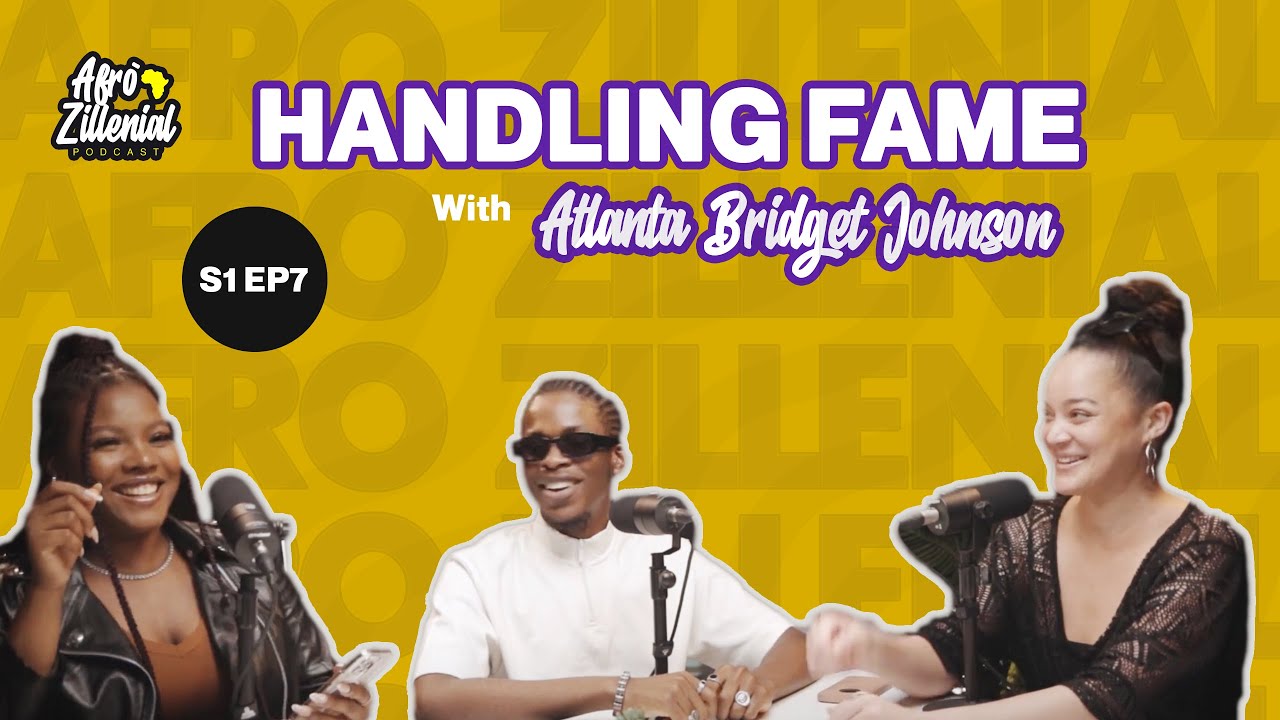 S1EP7 | Handling fame as a young person with Atlanta Bridget Johnson ...