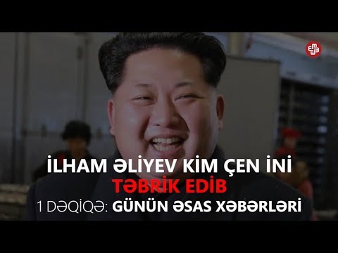 1DƏQİQƏ: İlham Əliyev  Kim Çen İni təbrik edib