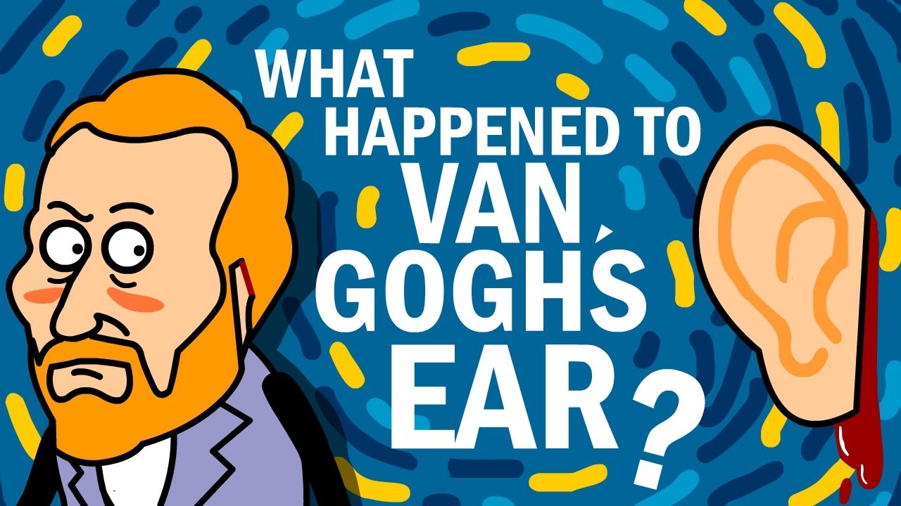 VAN GOGH - The ear story (Vincent Van Gogh biography) - YouTube