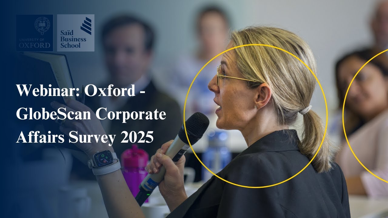 Webinar: Oxford - GlobeScan Corporate Affairs Survey 2025 - YouTube