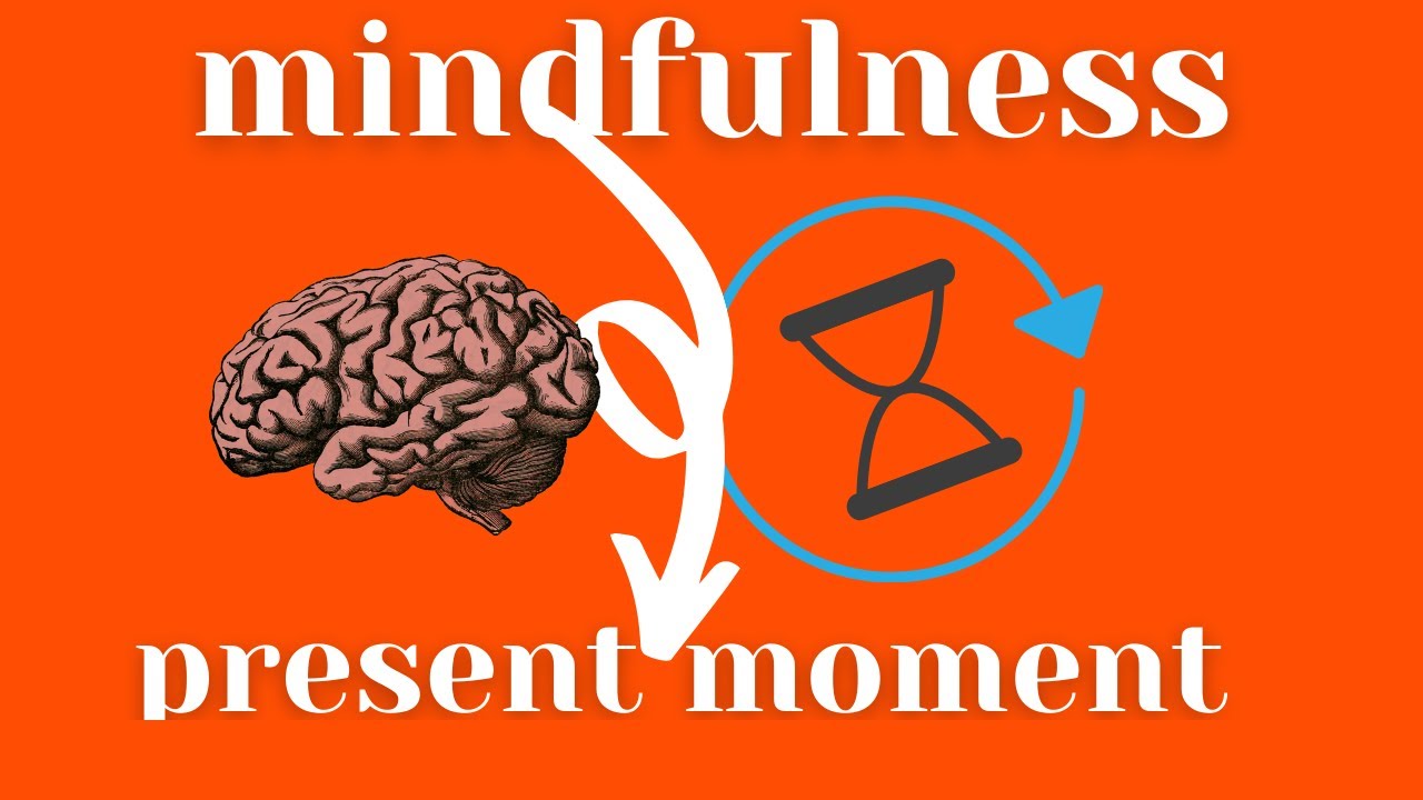 How Mindfulness Can Help You Live In The Present - YouTube