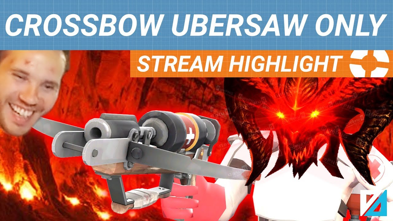 [TF2] CROSSBOW UBERSAW ONLY BATTLE MEDIC CARRY - YouTube