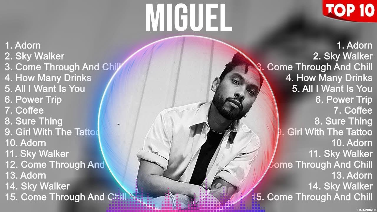 Miguel Top Hits Popular Songs Top 10 Song Collection - YouTube