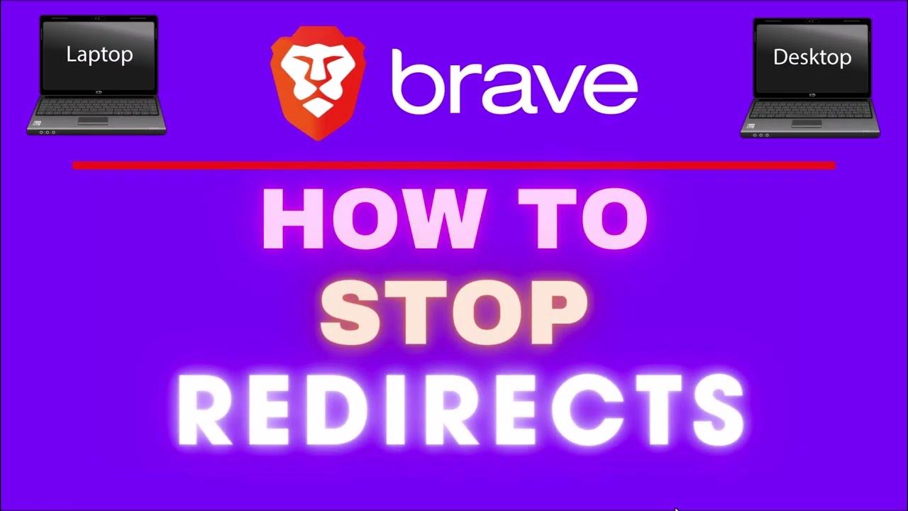 How To Stop Redirects In The Brave Web Browser | PC Tutorial - YouTube