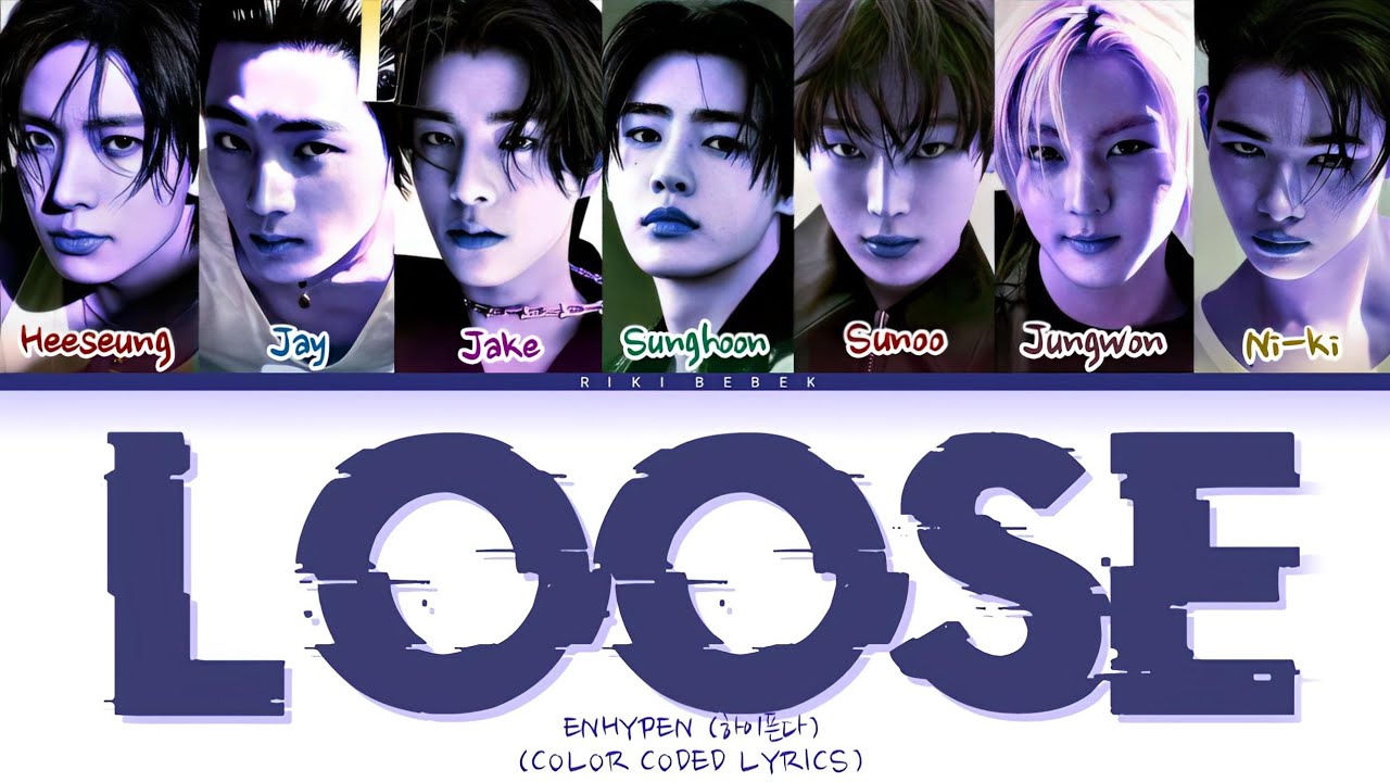 ENHYPEN (하이픈다) "Loose" (Color Coded Lyrics) - YouTube