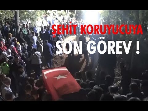 Şehit koruyucuya son görev !
