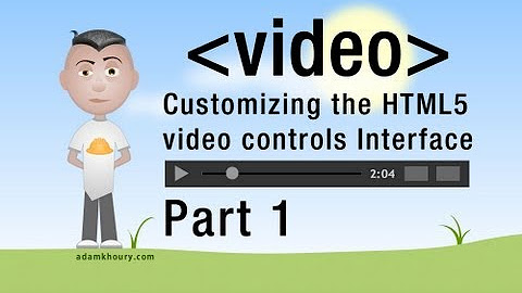 HTML5 Custom Video Player Controls - YouTube