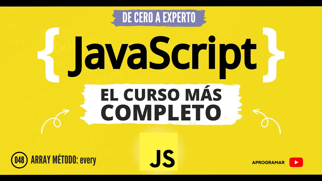Aprogramar con JavaScript - 48 Array metodo every - YouTube