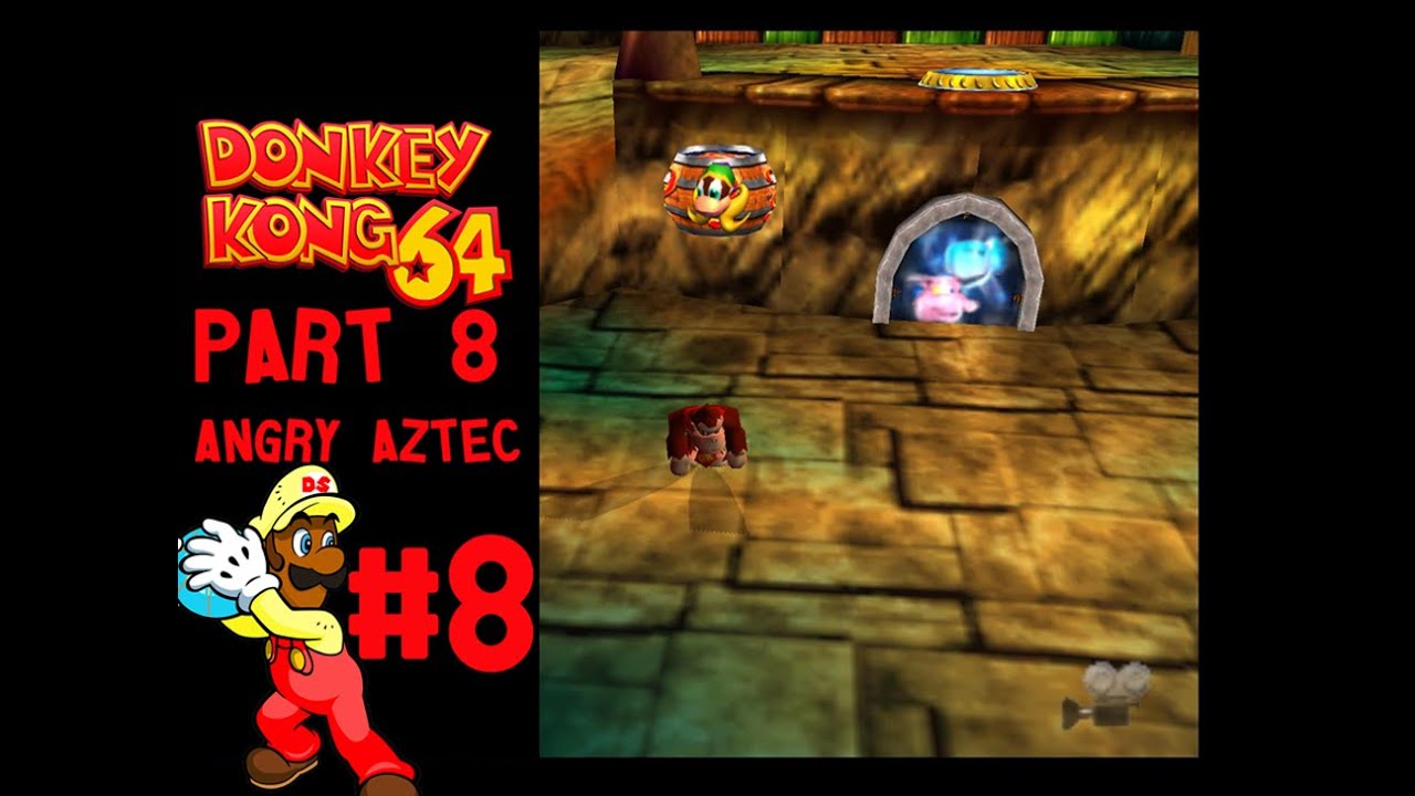 Donkey Kong 64 - Angry Aztec Part 8 - YouTube