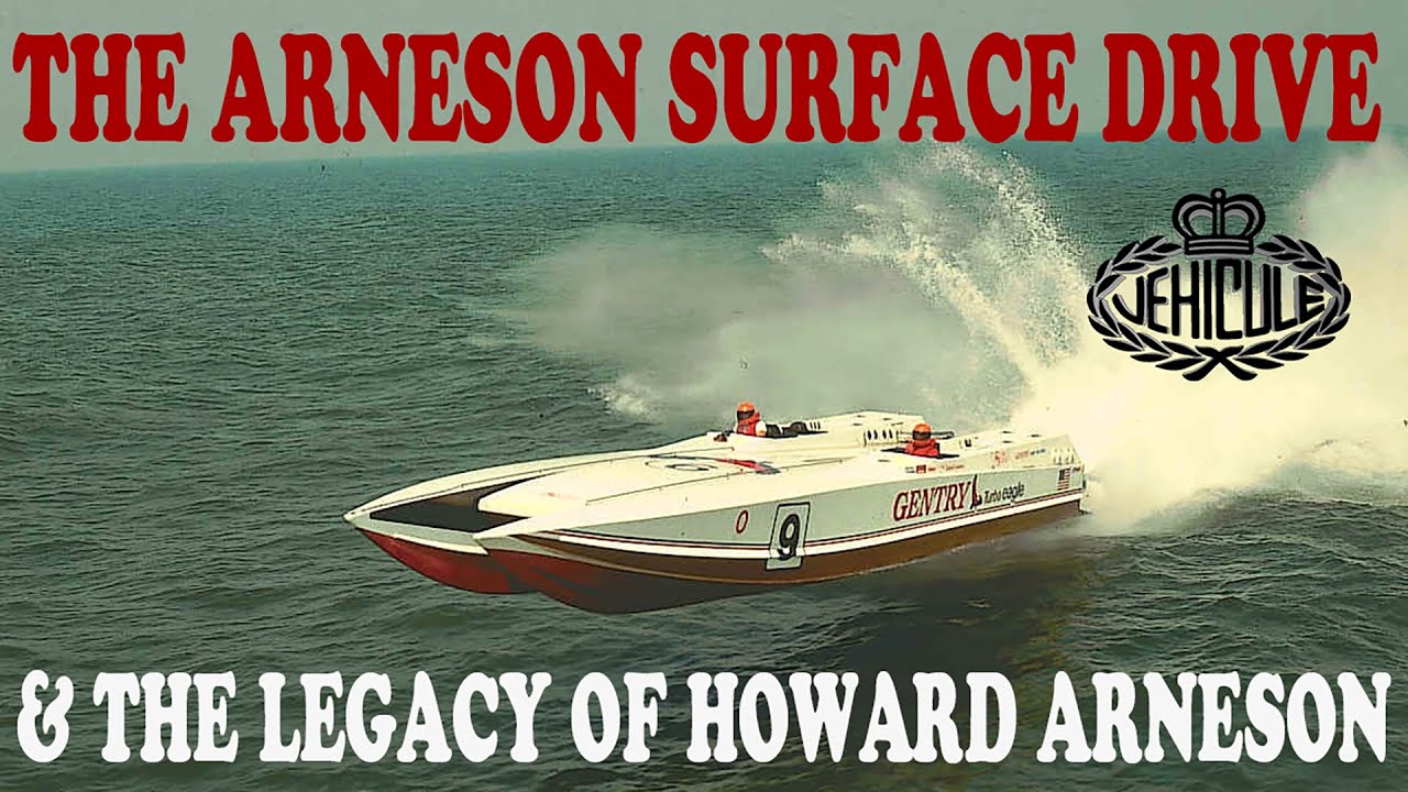 HOWARD ARNESON AND THE INVENTION OF THE ARNESON SURFACE DRIVE - YouTube