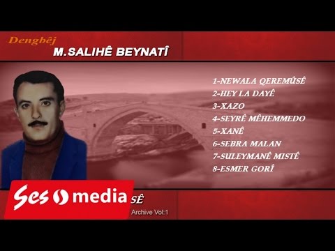 M. Salihê Beynatî - Esmer Gorî