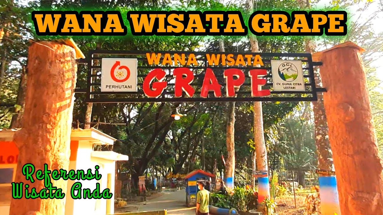 GRAPE || Wana Wisata Di Kecamatan Dungus Madiun - YouTube