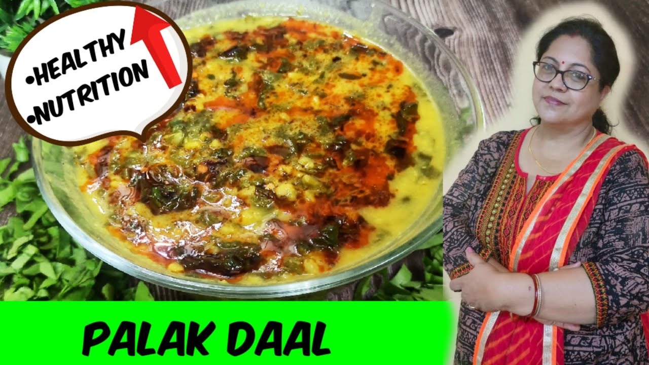 Palak Daal Recipe|Healthy Daal Recipe|High on nutrition and energy|Easy ...