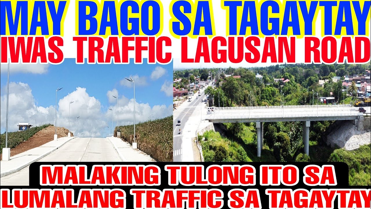 BAGONG DAAN SA TAGAYTAY LAGUSAN ROAD TAGUS SA SVD,SANTA ROSA,AGUINALDO ...