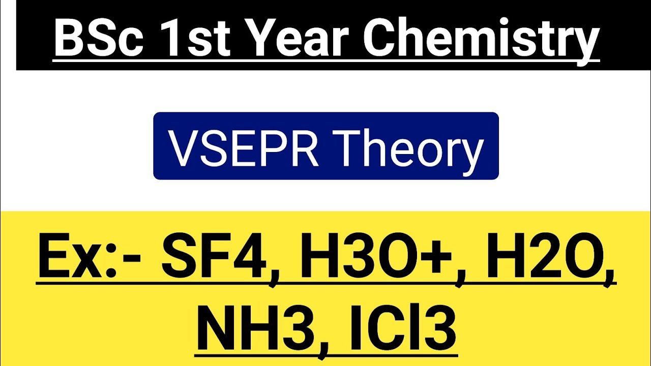 💝 VSEPR Theory 💝 VSEPR Theory and Molecular Shapes 💢 VSEPR Theory BSc ...