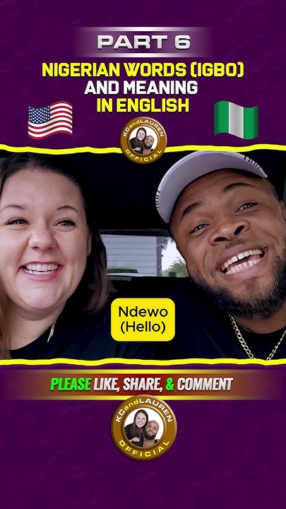 Nigerian Words and Their Meaning in English Language - Part 6 igbo Repeat after me to learn igbo ...