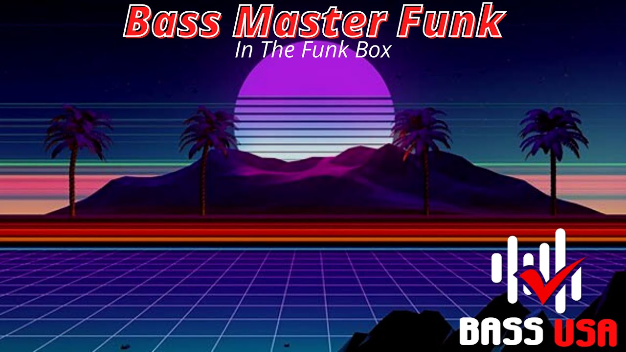 Bass Master Funk- In The Funk Box (1988) - YouTube
