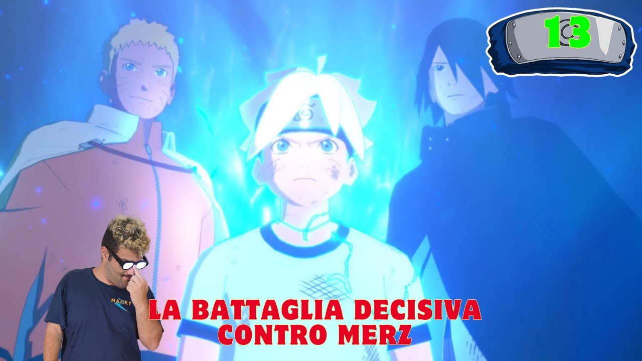 LA BATTAGLIA DECISIVA CONTRO MERZ NARUTO X BORUTO ULTIMATE NINJA STORM ...