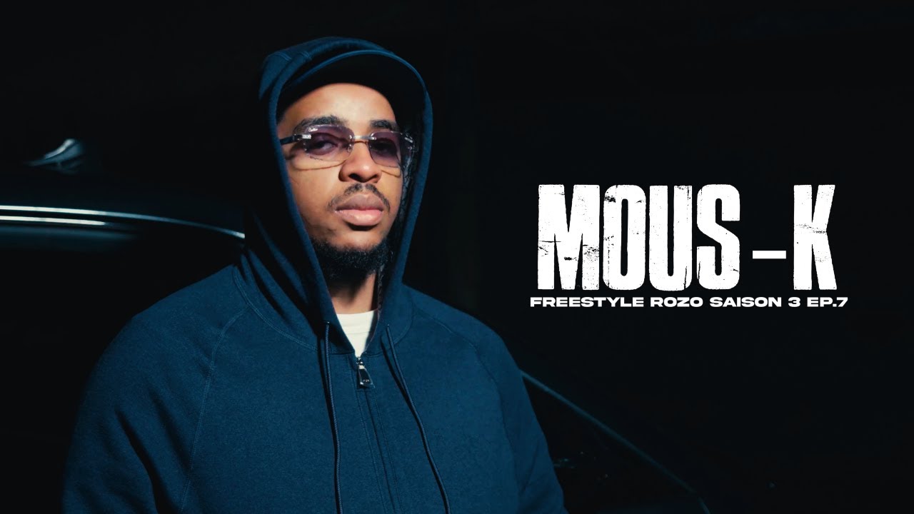 Mous-K - Freestyle ROZO (S3-EP.7) - YouTube