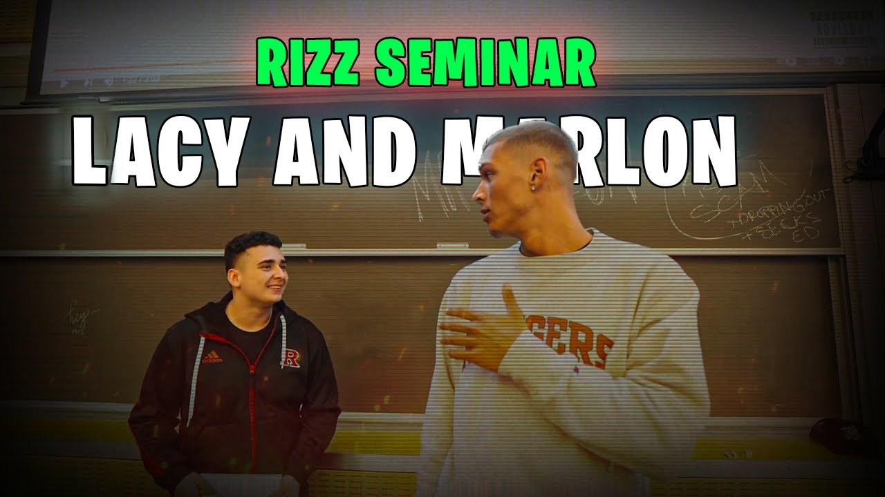 College Rizz Seminar ft. Marlon & Lacy - YouTube