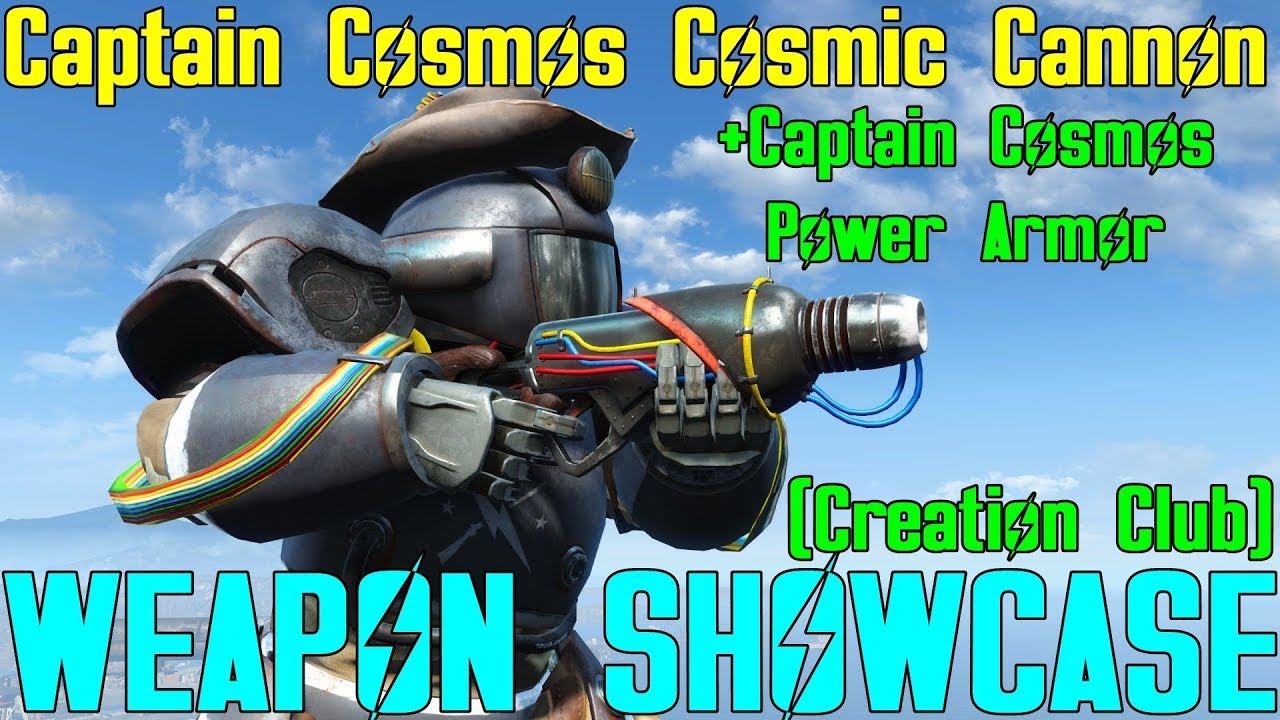 Fallout 4: Weapon Showcases: Captain Cosmos Cosmic Cannon (Creation ...
