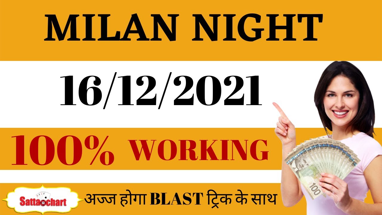 16/12/2021 MILAN NIGHT | MILAN NIGHT CHART | MILAN NIGHT RESULT | MILAN ...