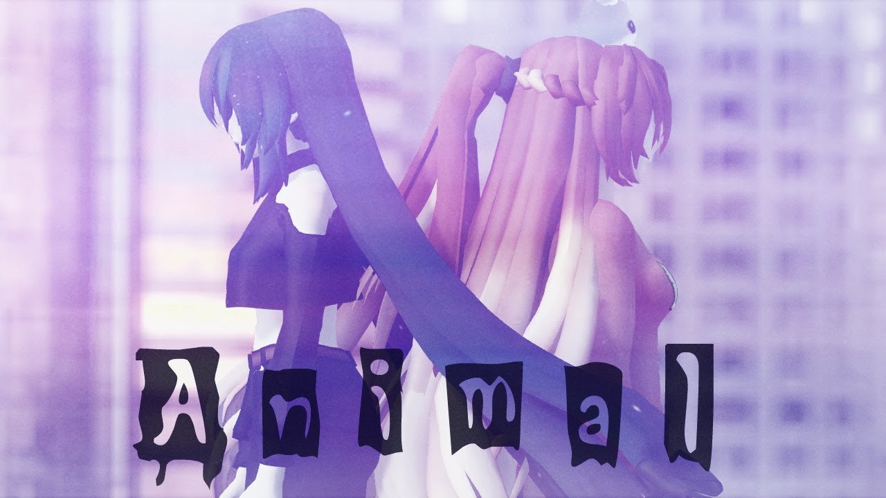 MMD - Animal. [ O C ] - YouTube