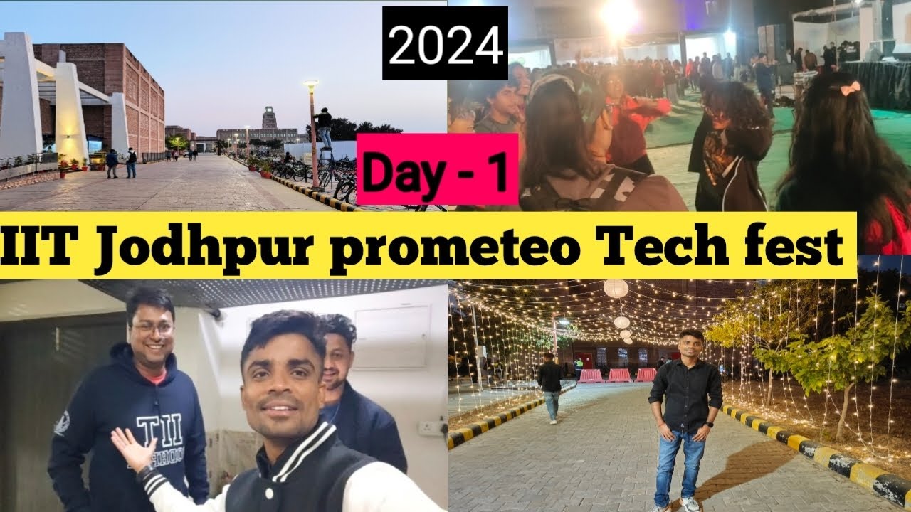 IIT Jodhpur Prometeo Tech fest 2024 Day - 1 - YouTube