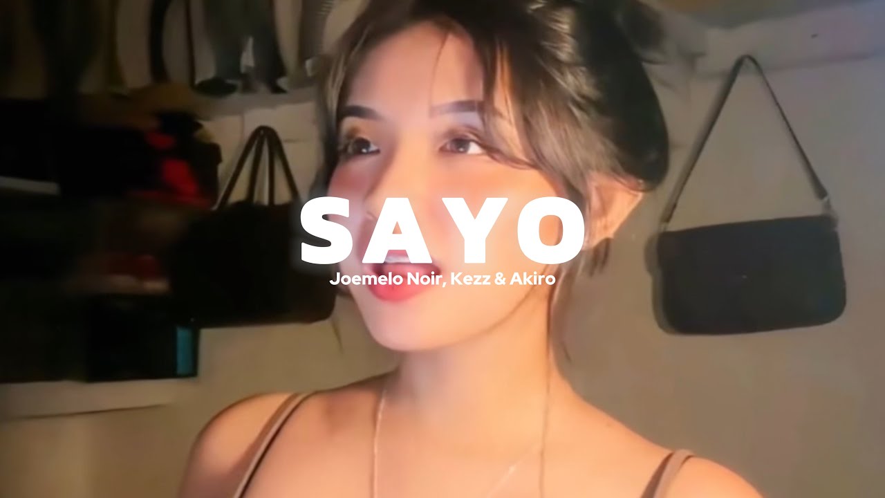 SAYO - Joemelo Noir, Kezzz & Akiro (Lyric Visualizer) - YouTube