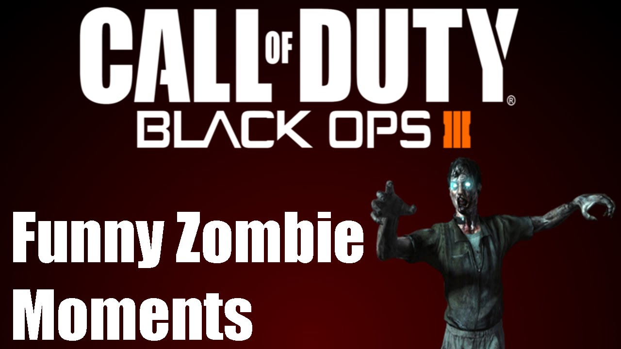 BO3 - ZOMBIES!!! (Funny Moments) - YouTube