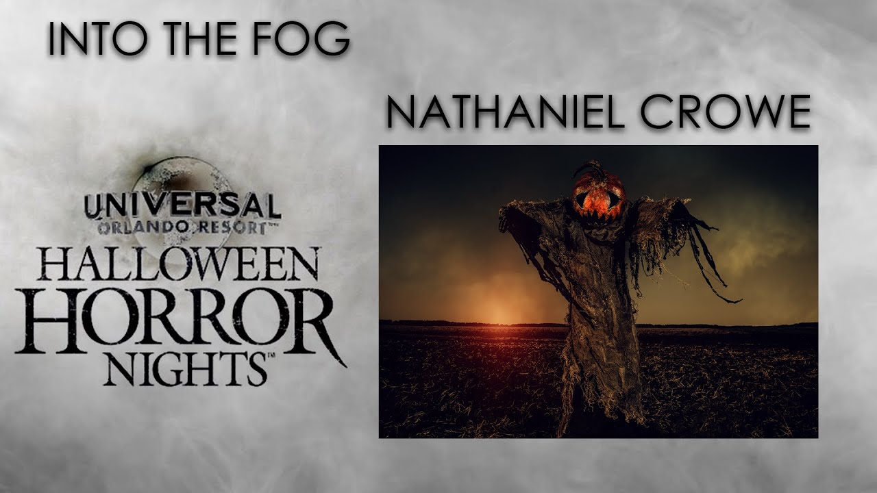 Into The Fog: Nathaniel Crowe | Halloween Horror Nights - YouTube