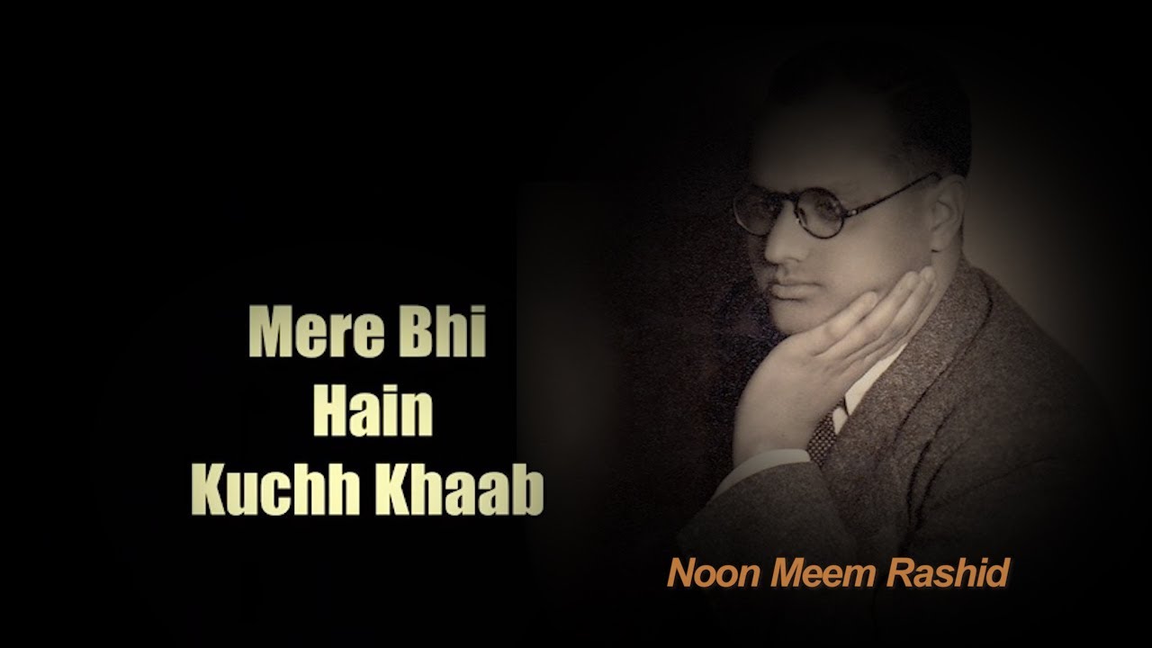Mere bhi hain Kuchh Khwaab, a nazm, by Noon Meem Rashid #urdupoetry # ...