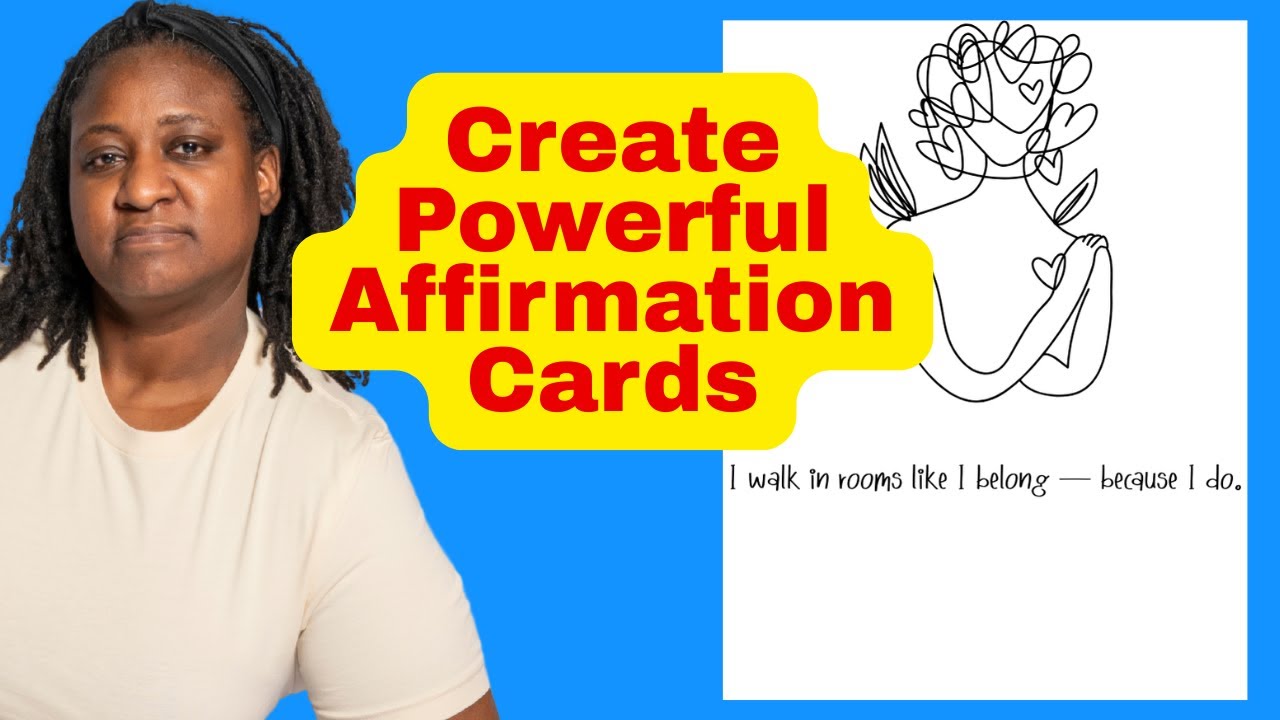 How to Create Powerful Affirmation Cards | DIY Printable Deck for Self ...