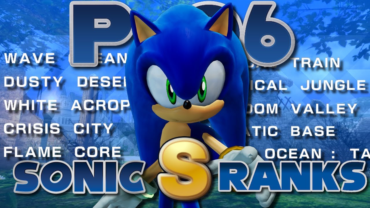 Sonic P06 - All S Ranks Guide (Sonic) - YouTube