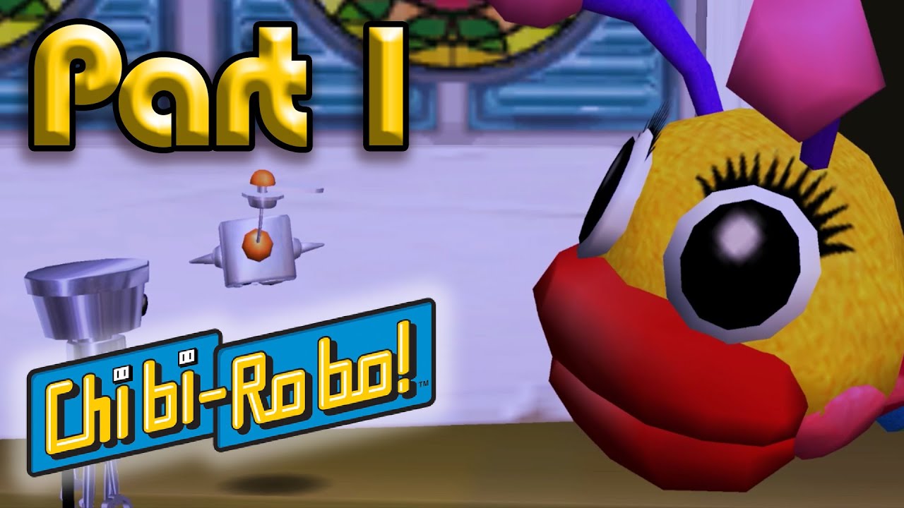 Chibi-Robo! 100% First Playthrough | Part 1 - YouTube