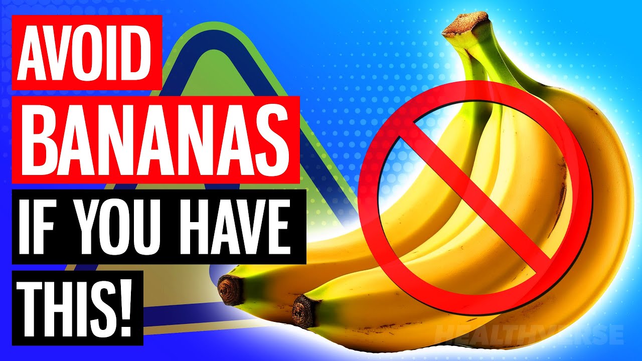 AVOID Bananas IF You Suffer From These 4 Health Issues! - YouTube