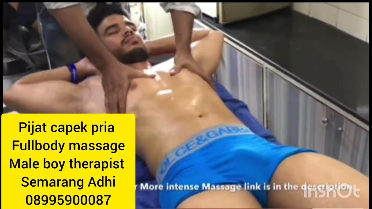 Pijat capek pria massage semarang solo jogja ungaran urut vitalitas male boy cowok kuli sopir ...