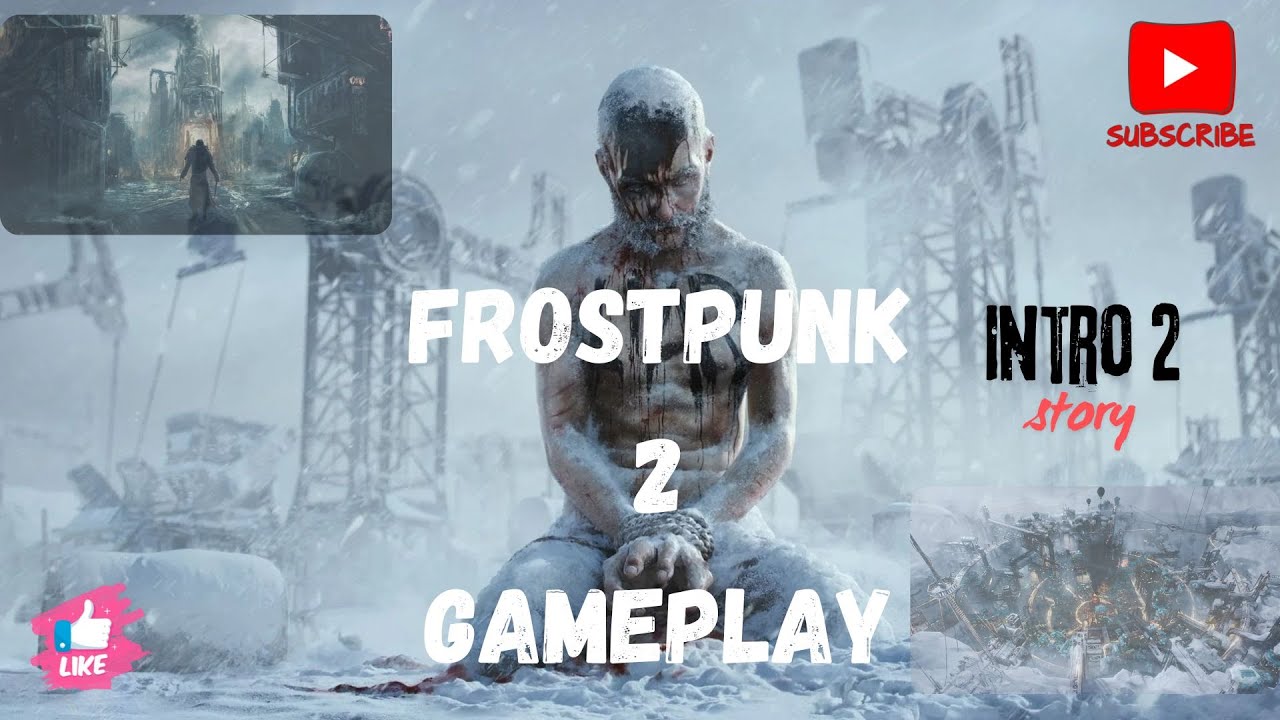 Frostpunk 2 Intro 2 After prologue - YouTube