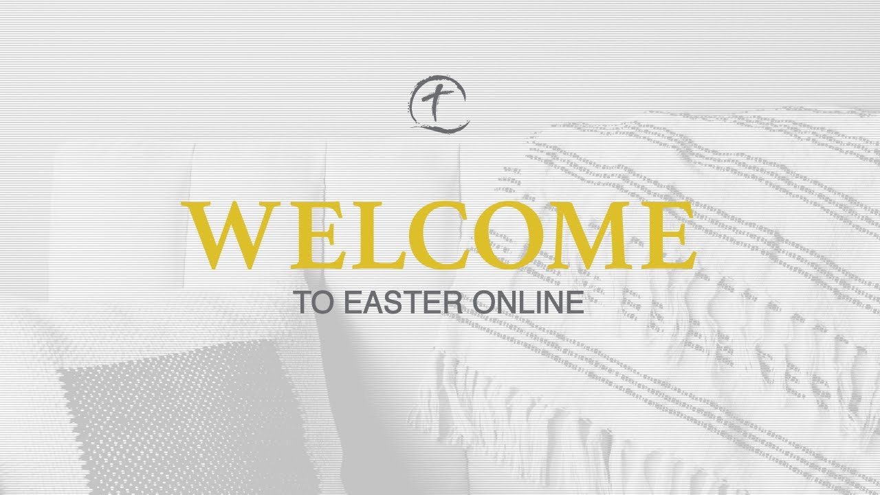 Easter at CrossPoint Online | 4.12.20 - YouTube