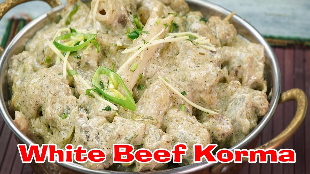 White Beef Korma Dawat Wala white korma Recipe Beef White Handi Beef ...